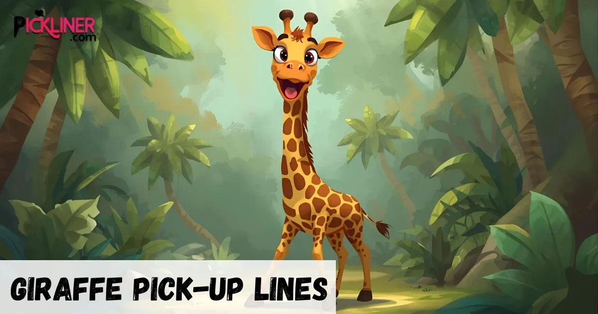 415+ Giraffe Pickup Lines [Best, Funny- Pickliner] 2026